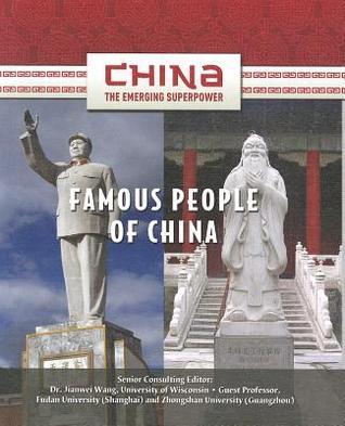Famous People of China (China: The Emerging Superpower) by Yan Liao ...
