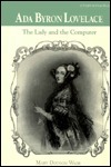 Ada Byron Lovelace: The Lady and the Computer by Mary Dodson Wade ...