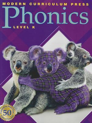 Modern Curriculum Press Phonics, Level K by Clarence Edward Elwell ...