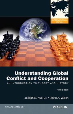 Understanding Global Conflict and Cooperation: An Introduction to Theory and History by Joseph S ...