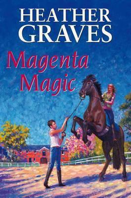 Magenta Magic by Heather Graves | Goodreads