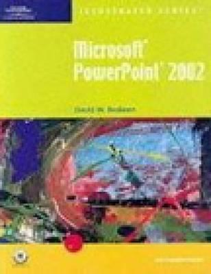 Microsoft PowerPoint 2002 - Illustrated Introductory by David W. Beskeen | Goodreads