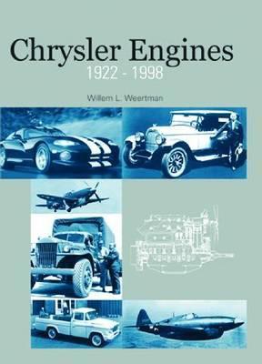 Chrysler Engines, 1922-1998 by Willem L. (Bill) Weertman | Goodreads