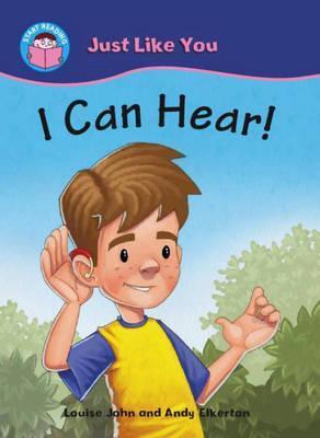 I Can Hear! by Louise John Andy Elkerton | Goodreads