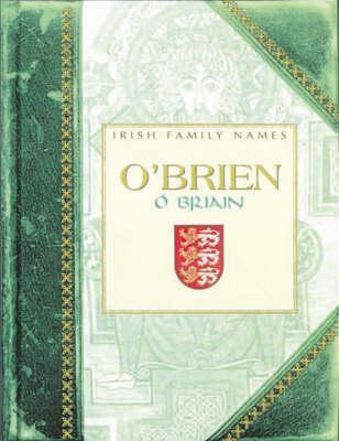 O'Brien (Irish Family Names) by Peter Thew | Goodreads