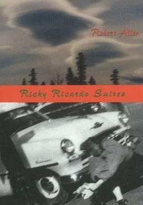 Ricky Ricardo Suites by Robert Allen | Goodreads