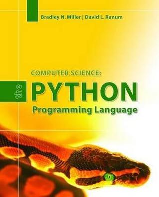 The Python Programming Language: . by Bradley N. Miller | Goodreads