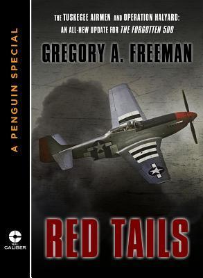 Red Tails: The Tuskegee Airmen and Operation Halyard: An All-New Update ...