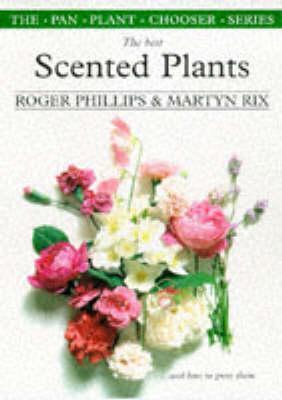 The Best Scented Plants by Roger Phillips | Goodreads