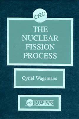 The Nuclear Fission Process by Cyriel Wagemans | Goodreads
