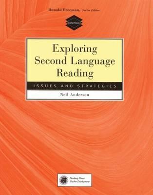 Exploring Second Language Reading: Issues and Strategies by Neil J ...