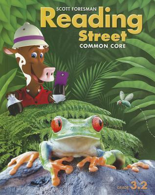Scott Foresman Reading Street: Common Core, Grade by Scott Foresman ...