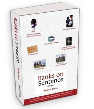 Banks on Sentence: V. 1: The Essential Book for Understanding ...