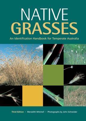 Native Grasses [OP]: An Identification Handbook for Temperate Australia ...