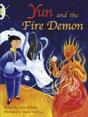 Yun and the Fire Demon (Purple A) by Charlotte Raby | Goodreads
