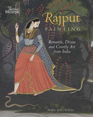 Rajput Painting: Romantic, Divine and Courtly Art from India [Hardcover ...