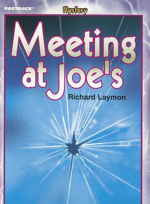 Meeting at Joe's by Richard Laymon | Goodreads