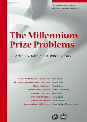 The Millennium Prize Problems by James Carlson | Goodreads