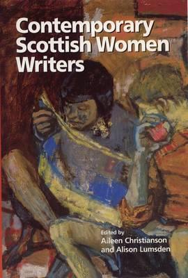 Contemporary Scottish Women Writers by Aileen Christianson | Goodreads