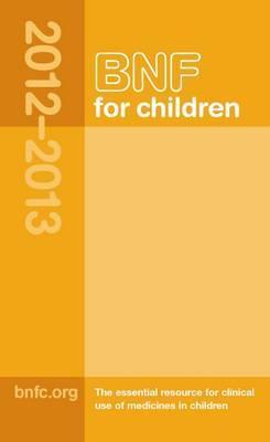 BNF for Children 2012-2013 by Pharmaceutical Press | Goodreads