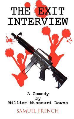 The Exit Interview by William Missouri Downs | Goodreads