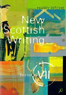 New Scottish Writing VII by Harry Ritchie | Goodreads
