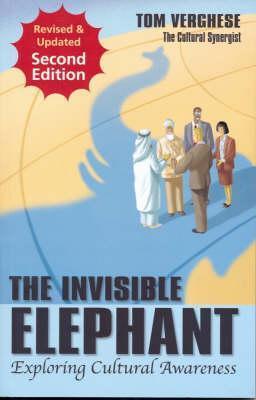 The Invisible Elephant - Exploring Cultural Awareness by Tom Verghese ...