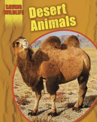 Desert Animals by Sonya Newland | Goodreads