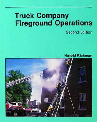 Truck Company Fireground Operations by Harold Richman | Goodreads