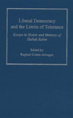 Liberal Democracy and the Limits of Tolerance: Essays in Honor and ...