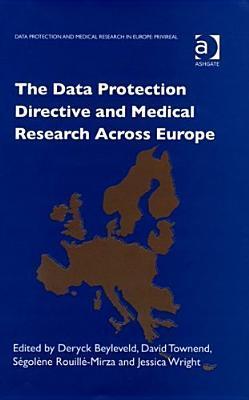 The Data Protection Directive and Medical Research Across Europe by D ...