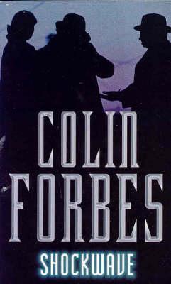 Shockwave (Tweed & Co. #7) by Colin Forbes | Goodreads