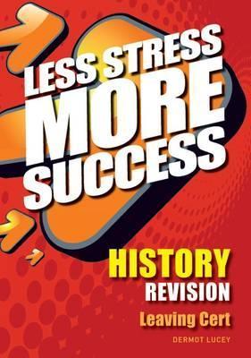 HISTORY Revision Leaving Cert by Dermot Lucey | Goodreads