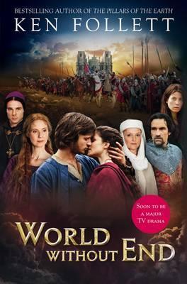 World Without End by Ken Follett | Goodreads