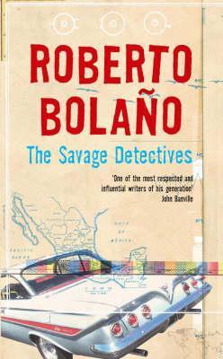 The Savage Detectives, 1st US Edition by Roberto Bolaño | Goodreads