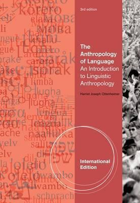 The Anthropology of Language: An Introduction to Linguistic ...