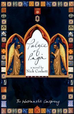 Palace of Pugin: The Westminster Conspiracy by Nick Corbett | Goodreads