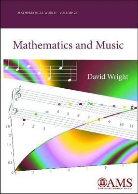 Mathematics and Music by David Wright | Goodreads