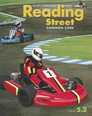 Reading Street Common Core: Grade 5.2, Student Edition by Scott ...
