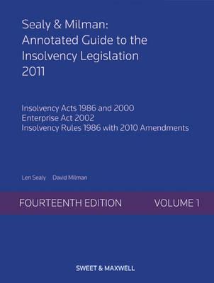 Sealy & Milman. V. 1 & 2: Annotated Guide to the Insolvency Legislation ...