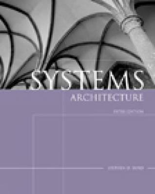Systems Architecture by Stephen Burd | Goodreads