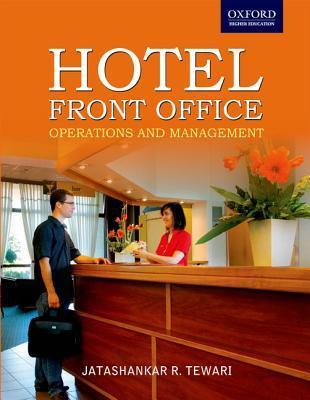 Hotel Front Office Operations and Management by J.R. Tewari | Goodreads