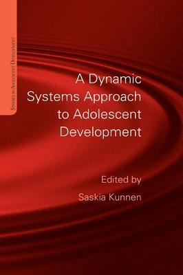 A Dynamic Systems Approach to Adolescent Development by Saskia Elske ...