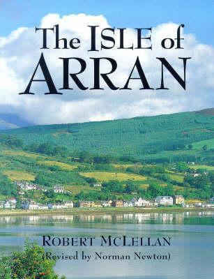 The Isle of Arran (Pevensey Island Guides) by Robert McLellan | Goodreads