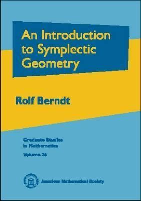 An Introduction to Symplectic Geometry (Graduate Studies in Mathematics ...