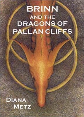 Brinn and the Dragons of Pallan Cliffs: Prophecy of the Dragons Book 2 ...