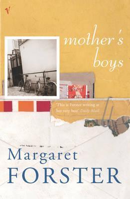 Mother's Boys by Margaret Forster | Goodreads