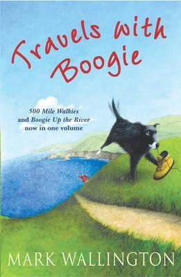 Travels With Boogie: 500 Mile Walkies and Boogie Up the River in One ...