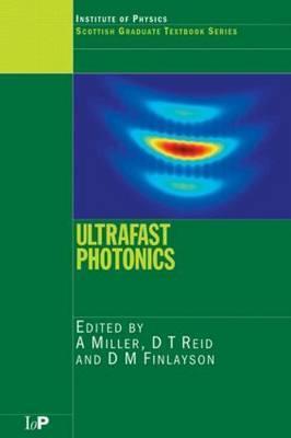 Ultrafast Photonics: Proceedings of the Fifty-Sixth Scottish ...