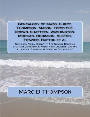 Genealogy of Mazo, Curry, Thompson, Mason, Forsythe, Brown, Shatteen ...